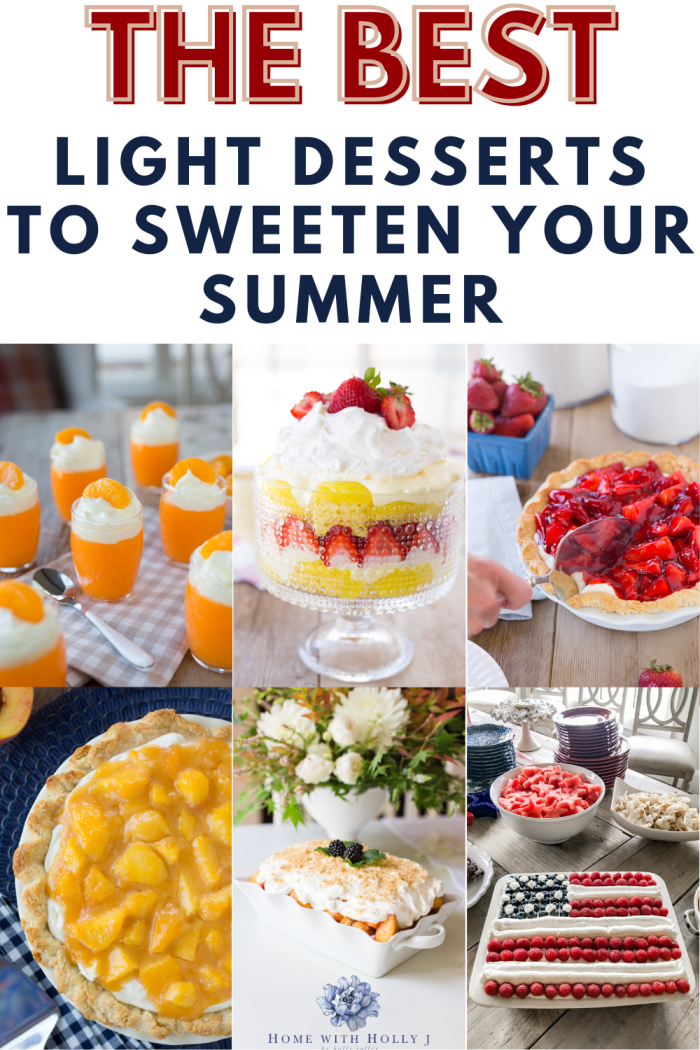 The Best Light Desserts to Sweeten Your Summer - Home With Holly J